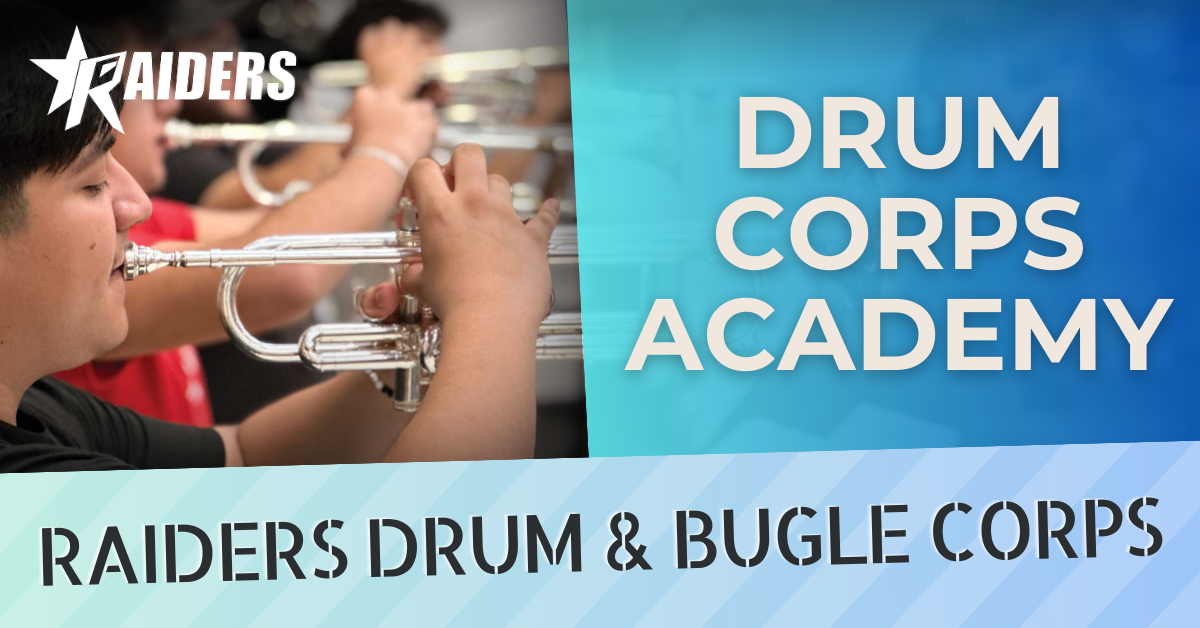Raiders Drum Corps Academy - A Plus Arts & Education